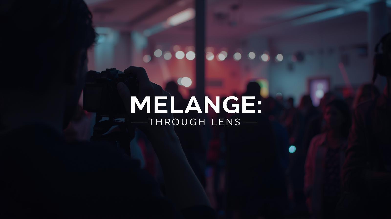 Mélange 2K25 Events